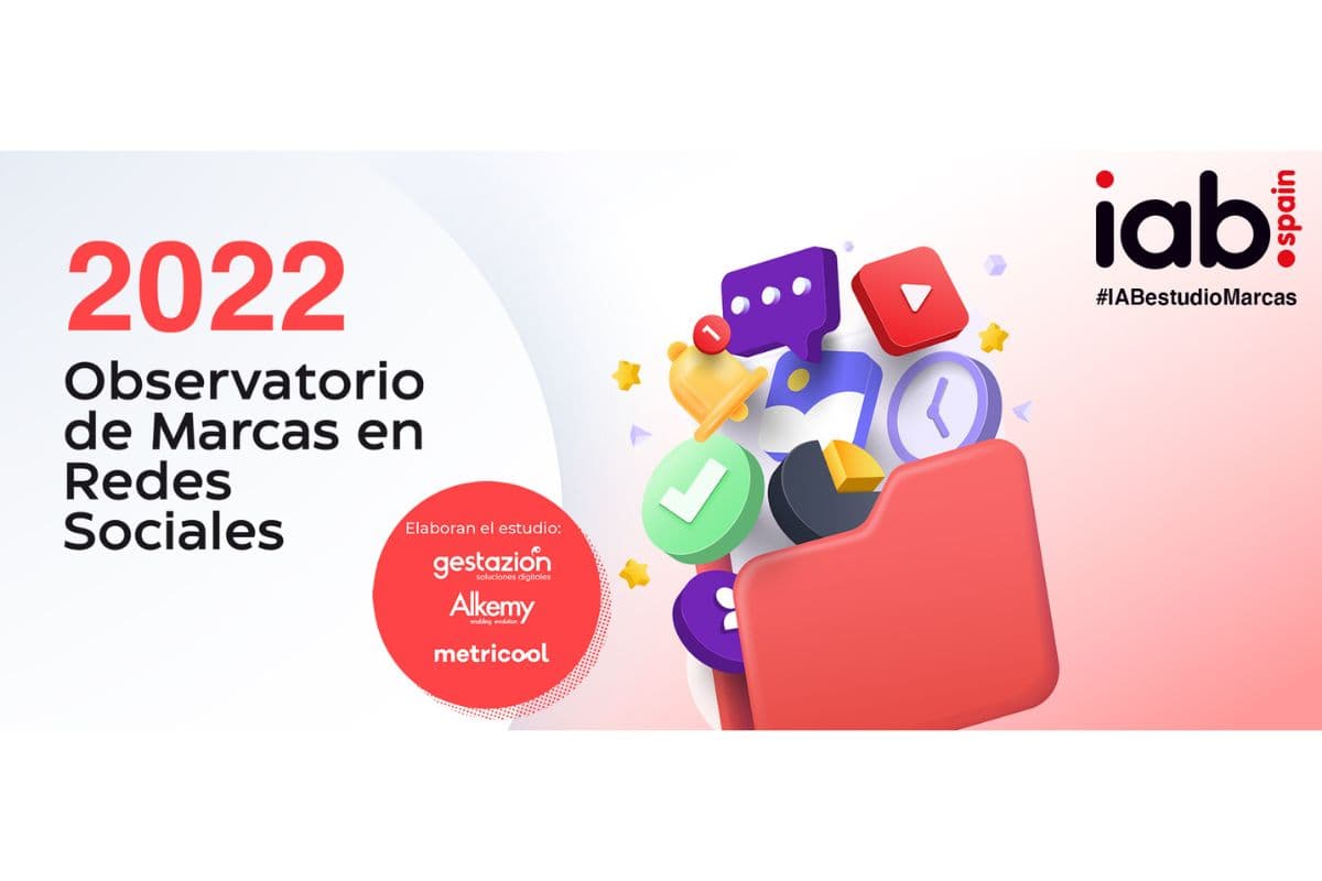 IAB Spain presenta el Observatorio de Marcas en RRSS 2022